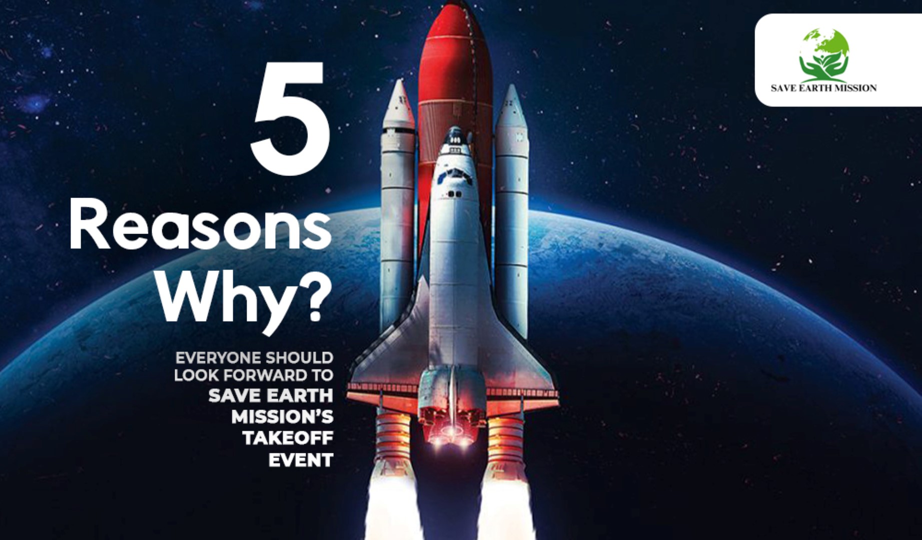 5 Reasons Why Everyone Should Look Forward to Save Earth Mission's ...